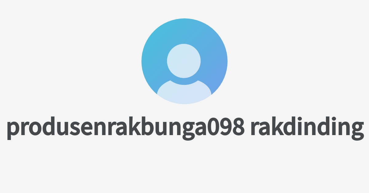 produsenrakbunga098 rakdinding23's Wantedly Profile