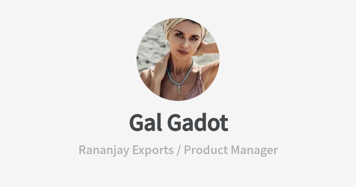 Gal Gadot's Wantedly Profile