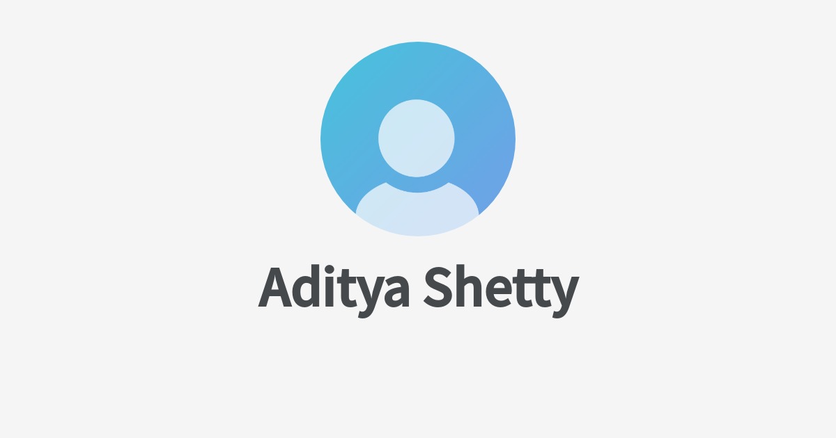 Aditya Shetty's Wantedly Profile