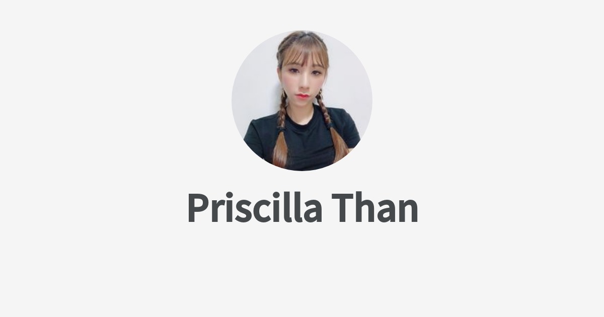 Priscilla Than's Wantedly Profile