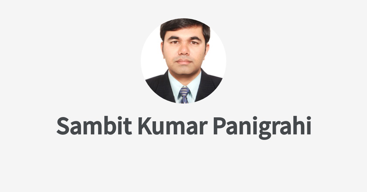 Sambit Kumar Panigrahi's Wantedly Profile