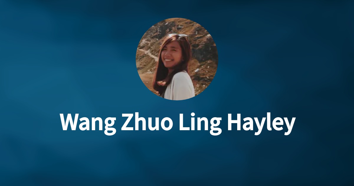 Wang Zhuo Ling Hayley's Wantedly Profile